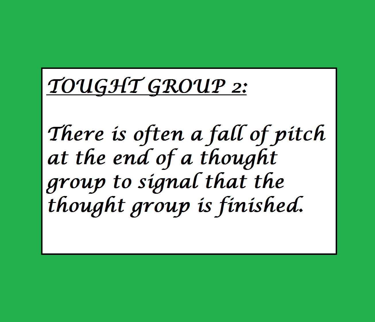 A GOOD ENGLISH PRONUNCIATION : INTONATION , THOUGHT GROUP AND CONNECTED ...