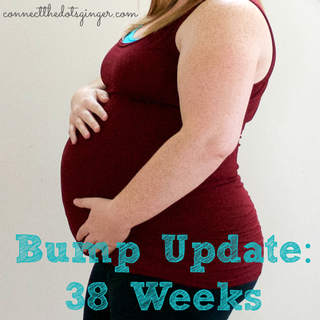 Connect the Dots Ginger | Becky Allen: Bump Update: 38 Weeks