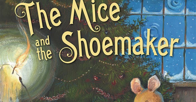 Kids' Book Review: Review: The Mice and the Shoemaker