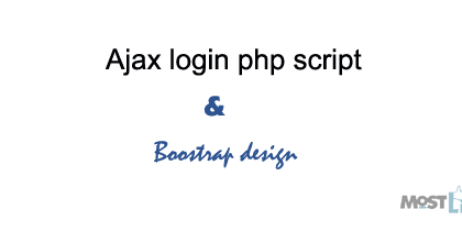 Ajax PHP Login Page with Bootstrap Design - Mostlikers