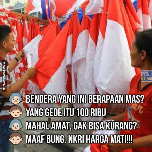 7 Meme 'Hari Kemerdekaan' Ini Ceriakan Hatimu yang Masih Dijajah ...
