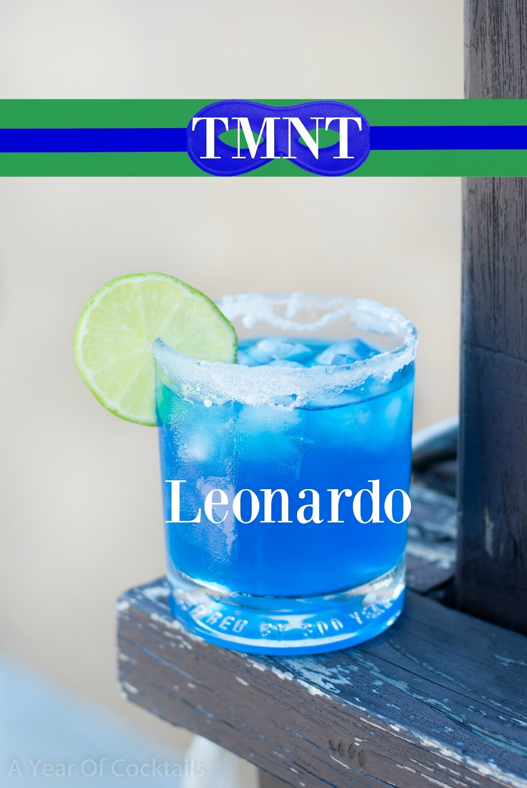TMNT Leonardo - A Year of Cocktails