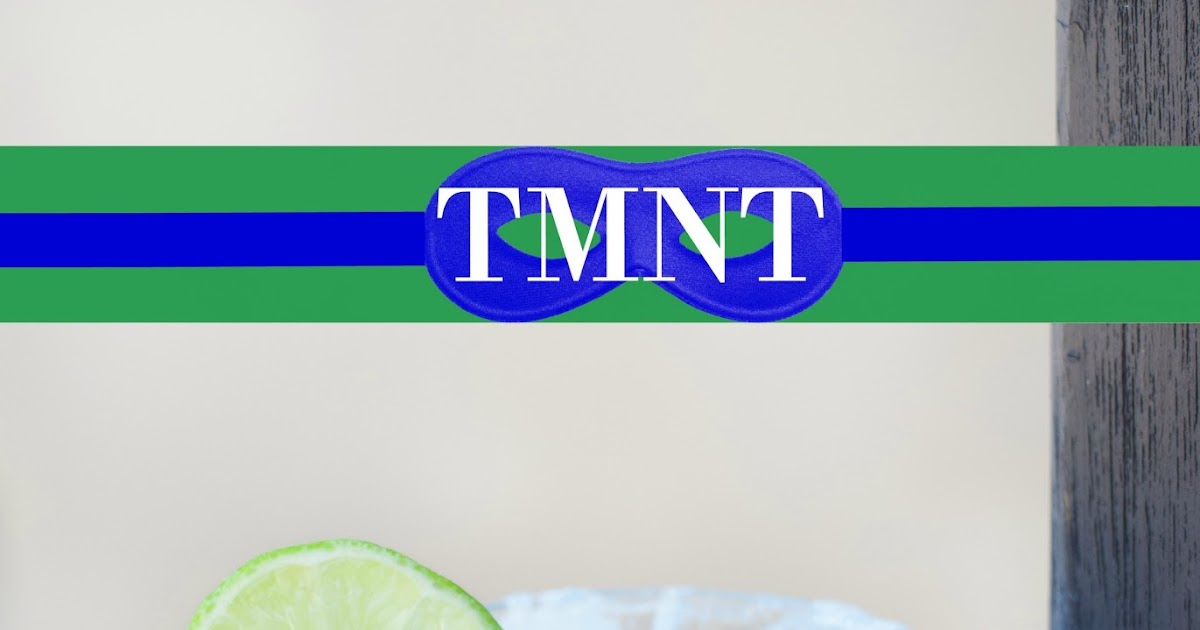 TMNT Leonardo - A Year of Cocktails