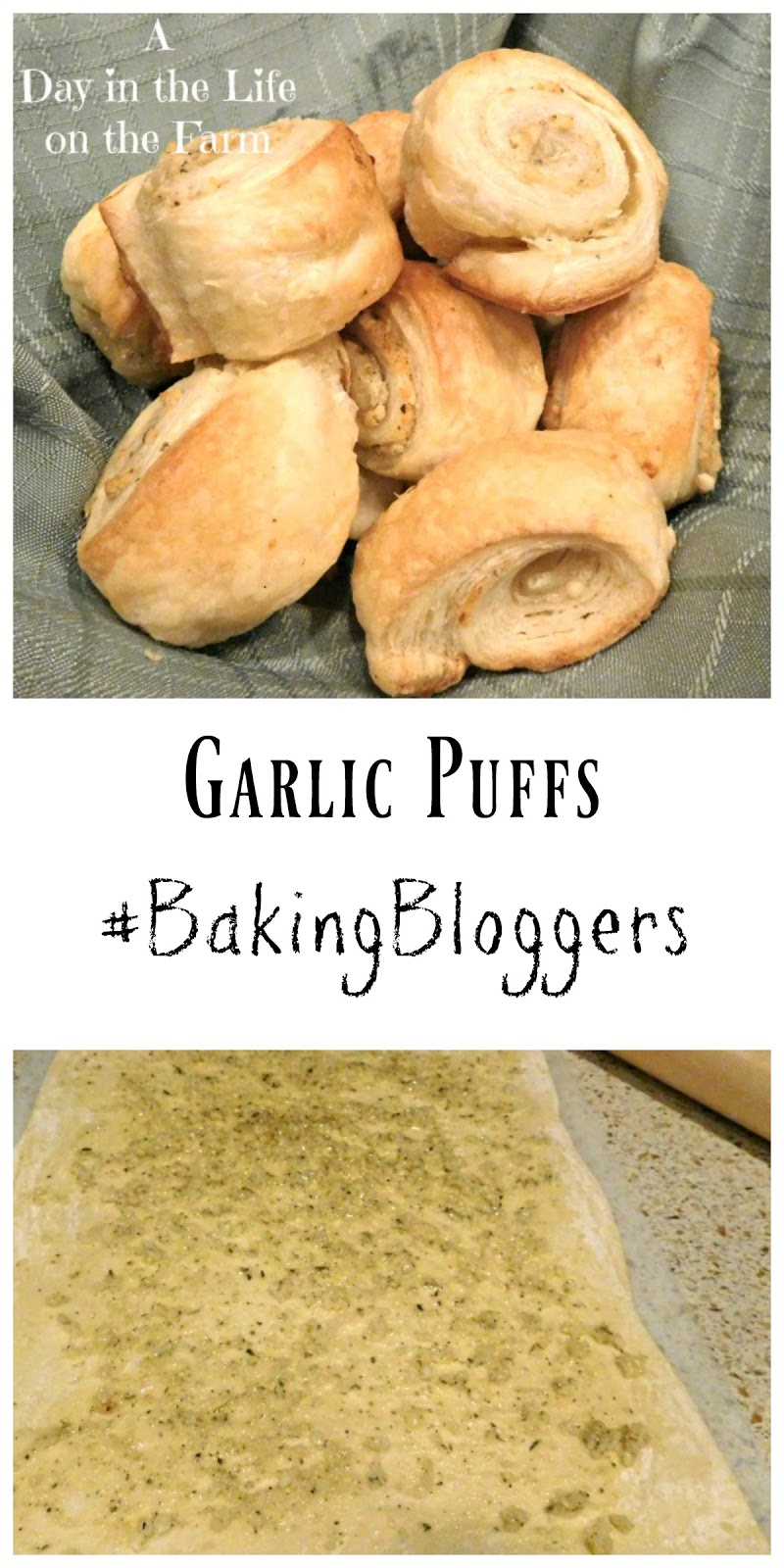 A Day in the Life on the Farm: Garlic Puffs #BakingBloggers