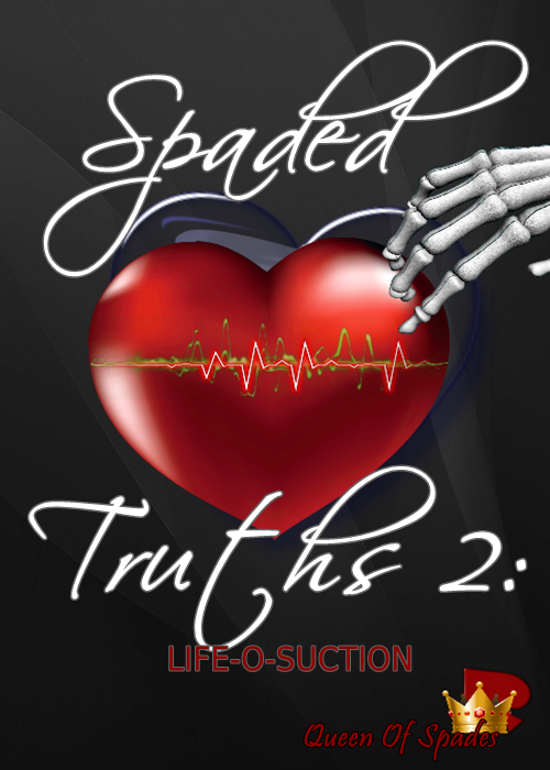 All Authors Blog:: Book Release: "Spaded Truths 2: Life-O-Suction" by ...