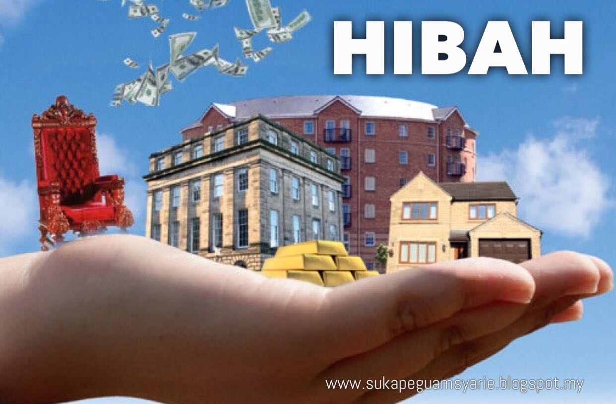 Khidmat Peguam Syarie-Nur Hafiz&Associates: HIBAH : TEORI, PRAKTIKAL ...