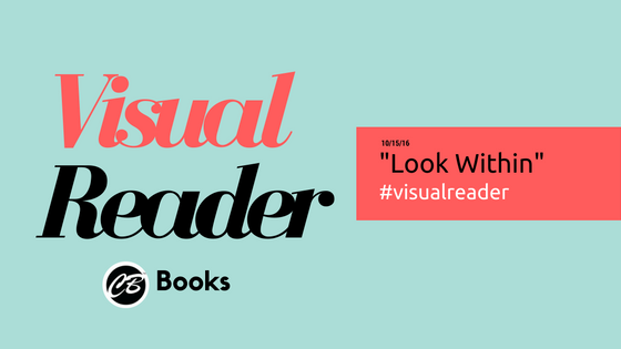 CB Books : Visual Reader: "Look Within"