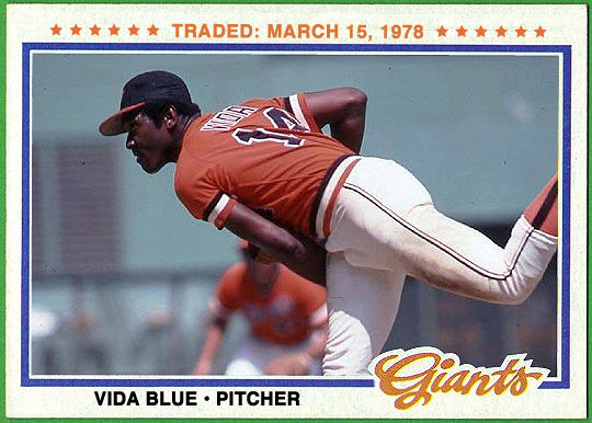 WHEN TOPPS HAD (BASE)BALLS!: TRADED: 1978 VIDA BLUE