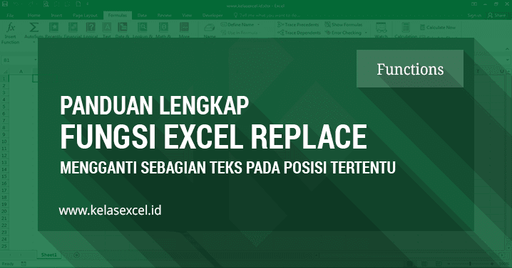 Fungsi/Rumus REPLACE, Cara Mengubah Beberapa Karakter Teks di Excel ...