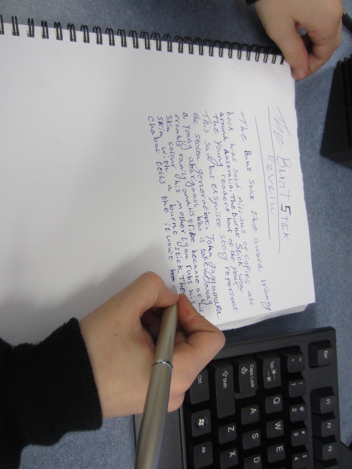 The Little Classroom Up the Back: The Burnt Stick