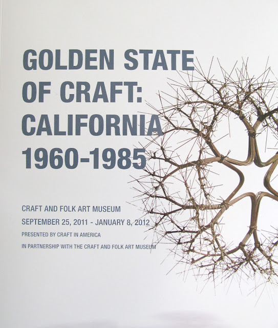 Golden State of Craft: California 1960-1965 / Craft and Folk Art Museum