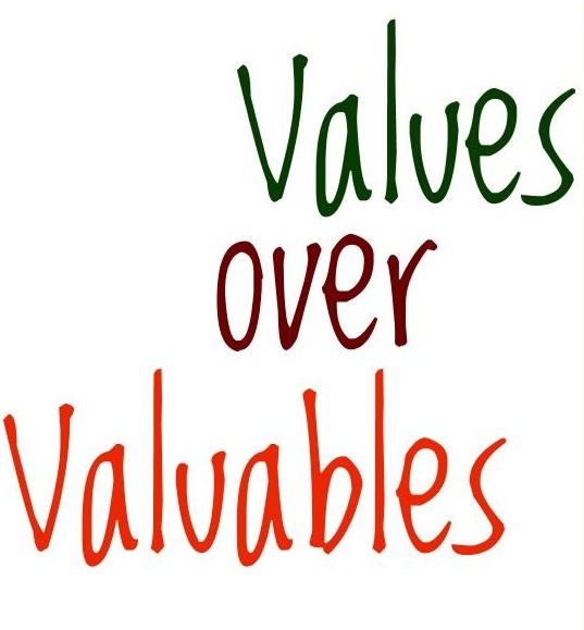 One Story at a Time: Values Over Valuables - What Is Your Legacy?