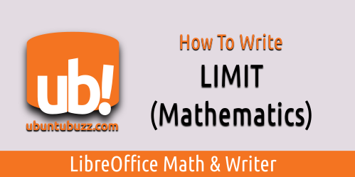 LibreOffice Math: Writing Various Limit Formulas