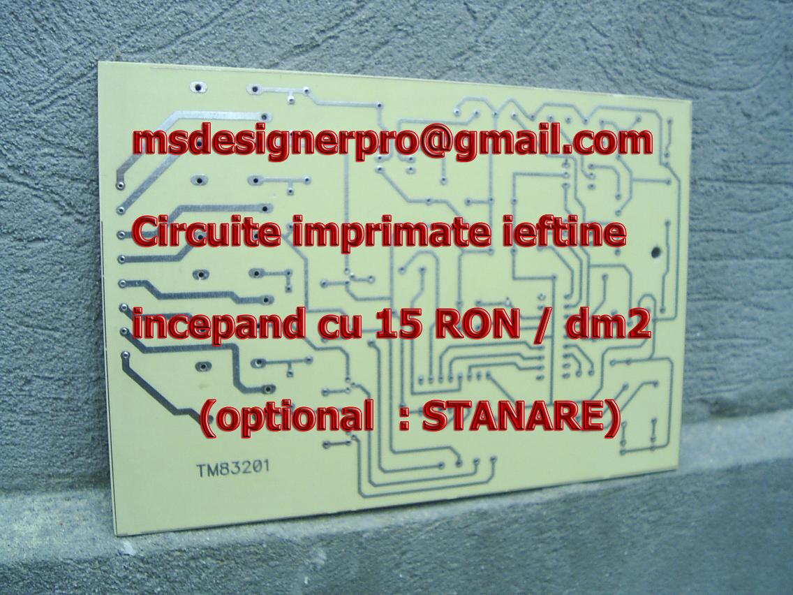 CIRCUITE IMPRIMATE IEFTINE ( PCB )