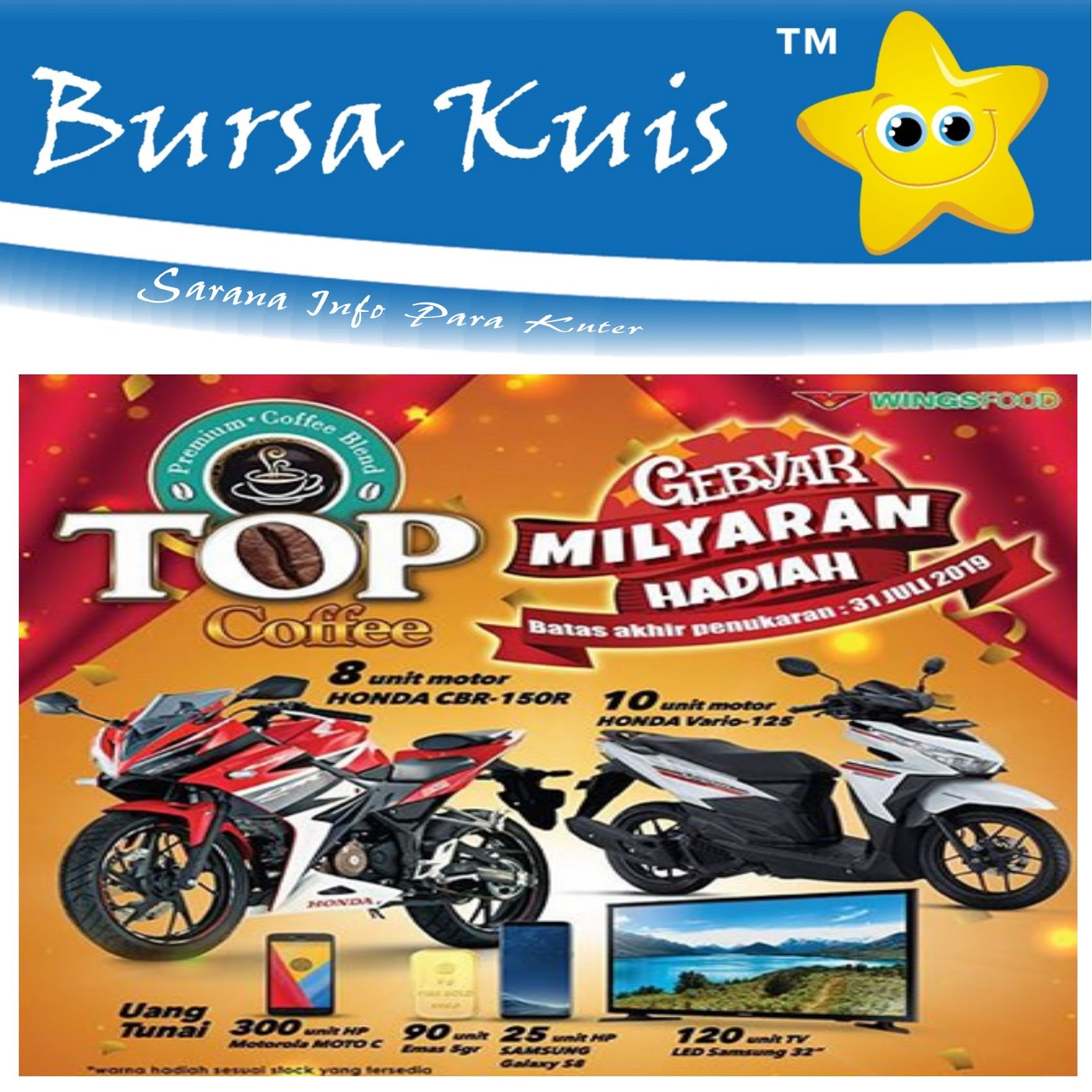 Kuis Promo Top Coffee Gebyar Milyaran Hadiah Berhadiah Motor CBR 150 R ...