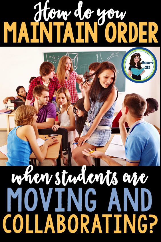 MOVEMENT IN THE CLASSROOM: MAINTAINING ORDER - Learning in Room 213