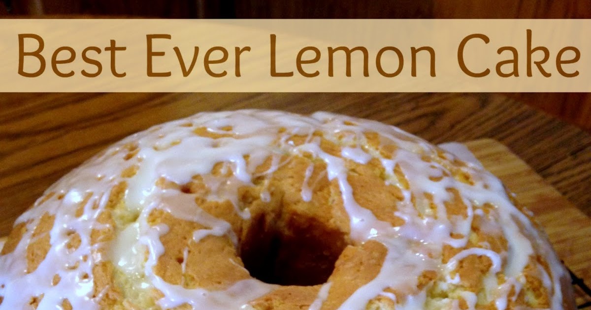 Perfectly Created Chaos!: Best Ever Lemon Cake