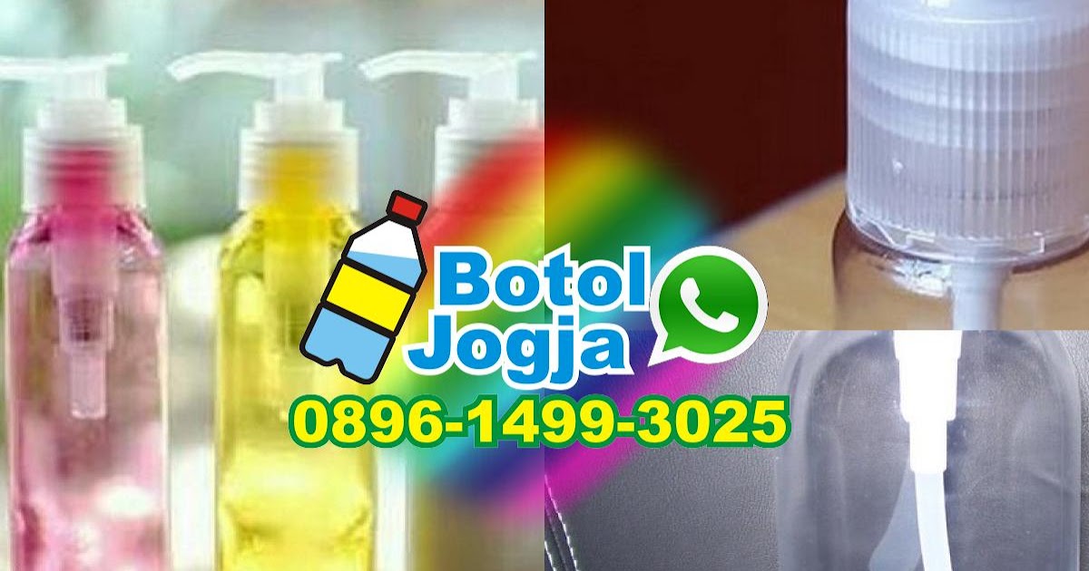 Botol Sabun Mandi Cair - 0896.1499.3025 [wa] Botol Plastik Jogja Jual Murah