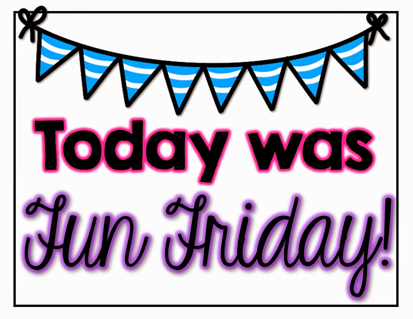 Me And My Threes: Happy Fun Friday!