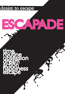 Escapade: ESCAPADE typographic poster design (first draft)