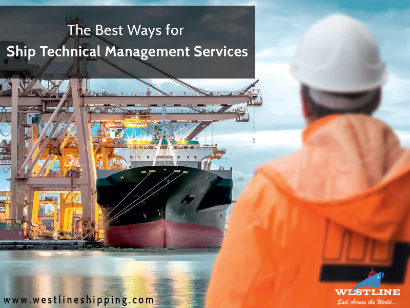 What Are the Best Ways for Ship Technical Management?