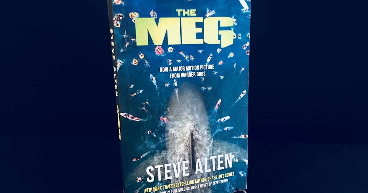 Jon Crunch: Book Review: “The Meg” By Steve Alten