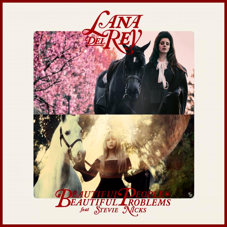 Maištinga siela: Šios dienos daina: Lana Del Rey - "Beautiful People ...