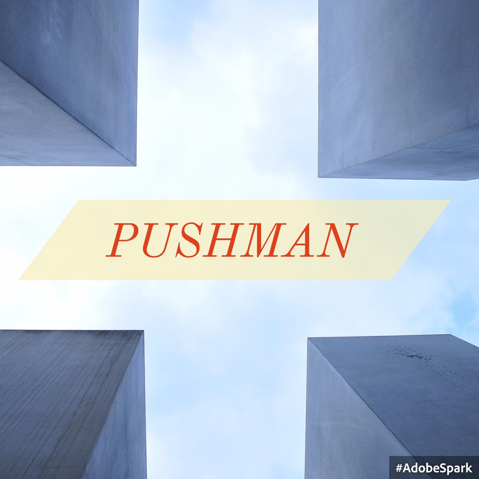 The Rising-Gorge Writers Collective: Pushman