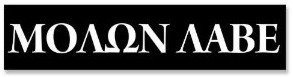 III Percent: Molon Labe - English/Modern/Ancient