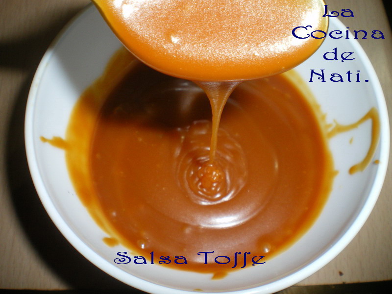 La Cocina de Nati.: SALSA TOFFE.