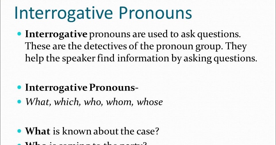 What Are Interrogative Pronouns? - English Grammar A To Z