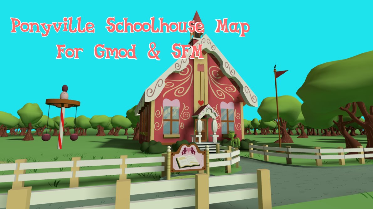 Equestria Daily - MLP Stuff!: Ponyville Schoolhouse Map for Gmod and ...