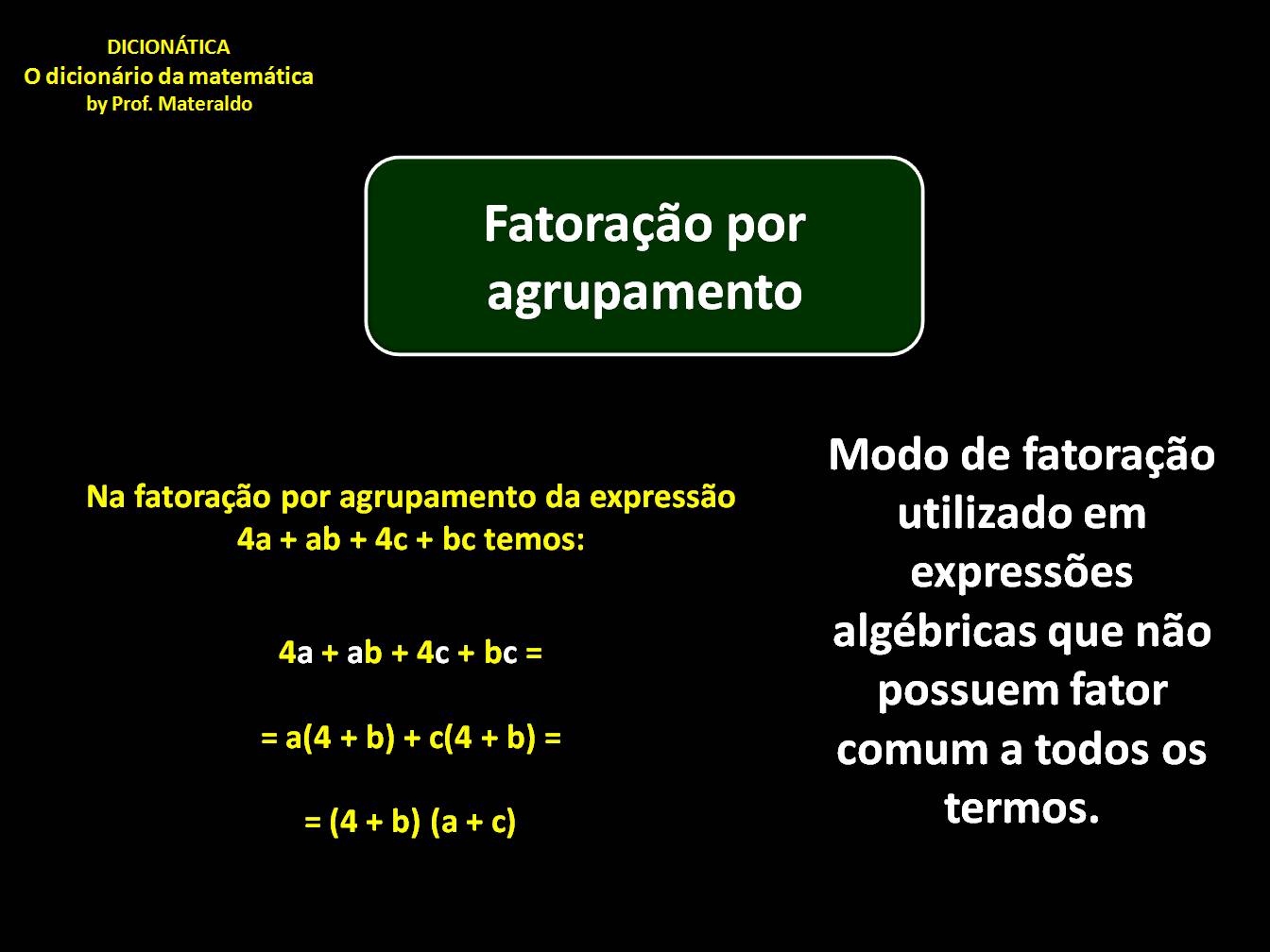 DICIONÁTICA - O dicionário da matemática: Fatoração por agrupamento