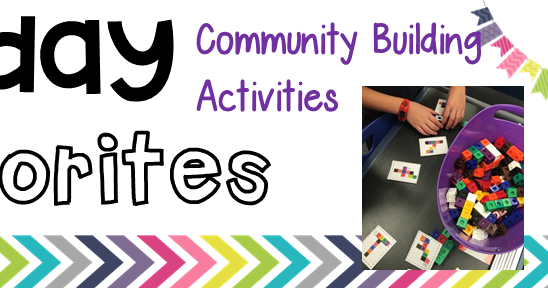Team J's Second Grade Fun: Friday Favorites - Community Building Activities