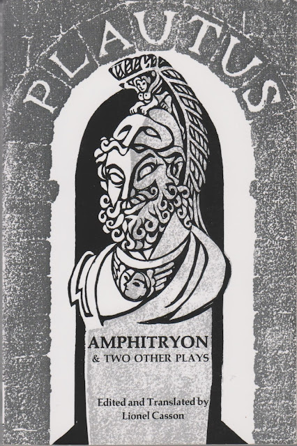 Erik's Choice: Plautus: Amphytrion, The Pot of Gold, Casina