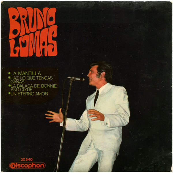 Spanish Garage & Pop-Rock: Bruno Lomas - EP Discophon 27.540 (1968)