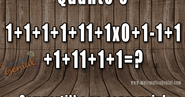 Quanto 1 1 1 1 11 1x0 1 1 1 1 11 1 1 Matem tica Genial quanto-1-1-1-1-11-1x0-1-1-1-1-11-1-1-matem-tica-genial