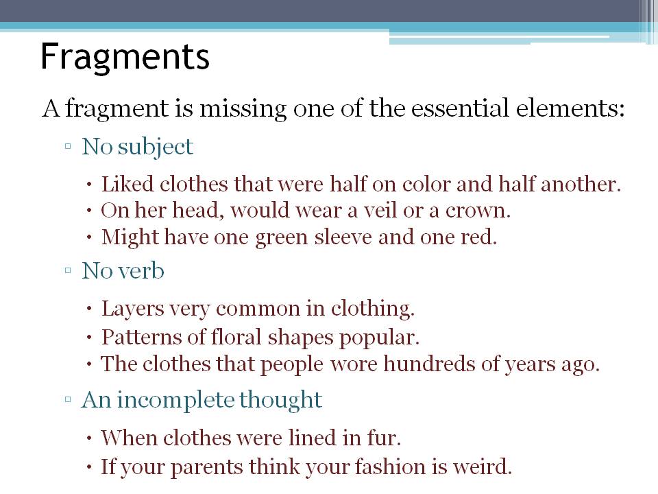 English and ESOL Lab Workshops: Fragments and Run-Ons (Jessica Quinn)