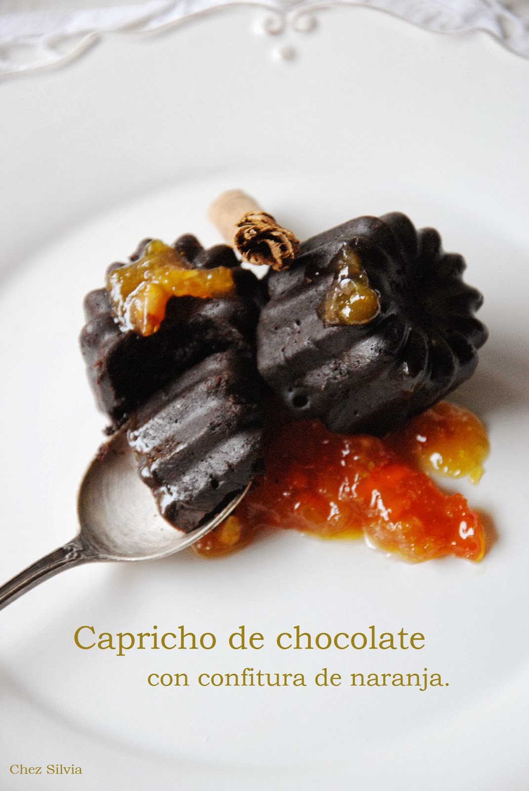Capricho de chocolate con confitura de naranja — Chez Silvia