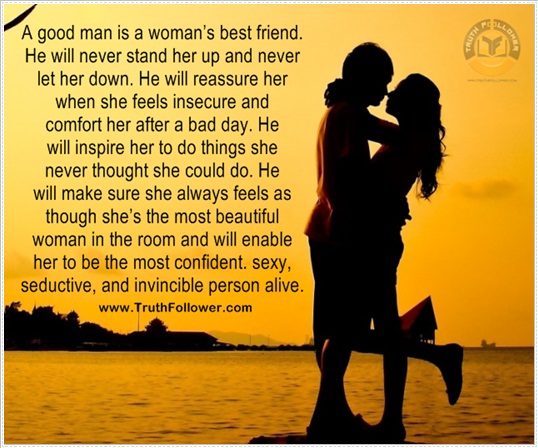 A good man is a woman’s best friend