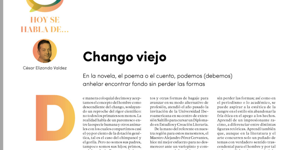 César Elizondo Valdez: Chango viejo