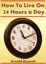 How to Live on 24 Hours a Day | FreeLibros