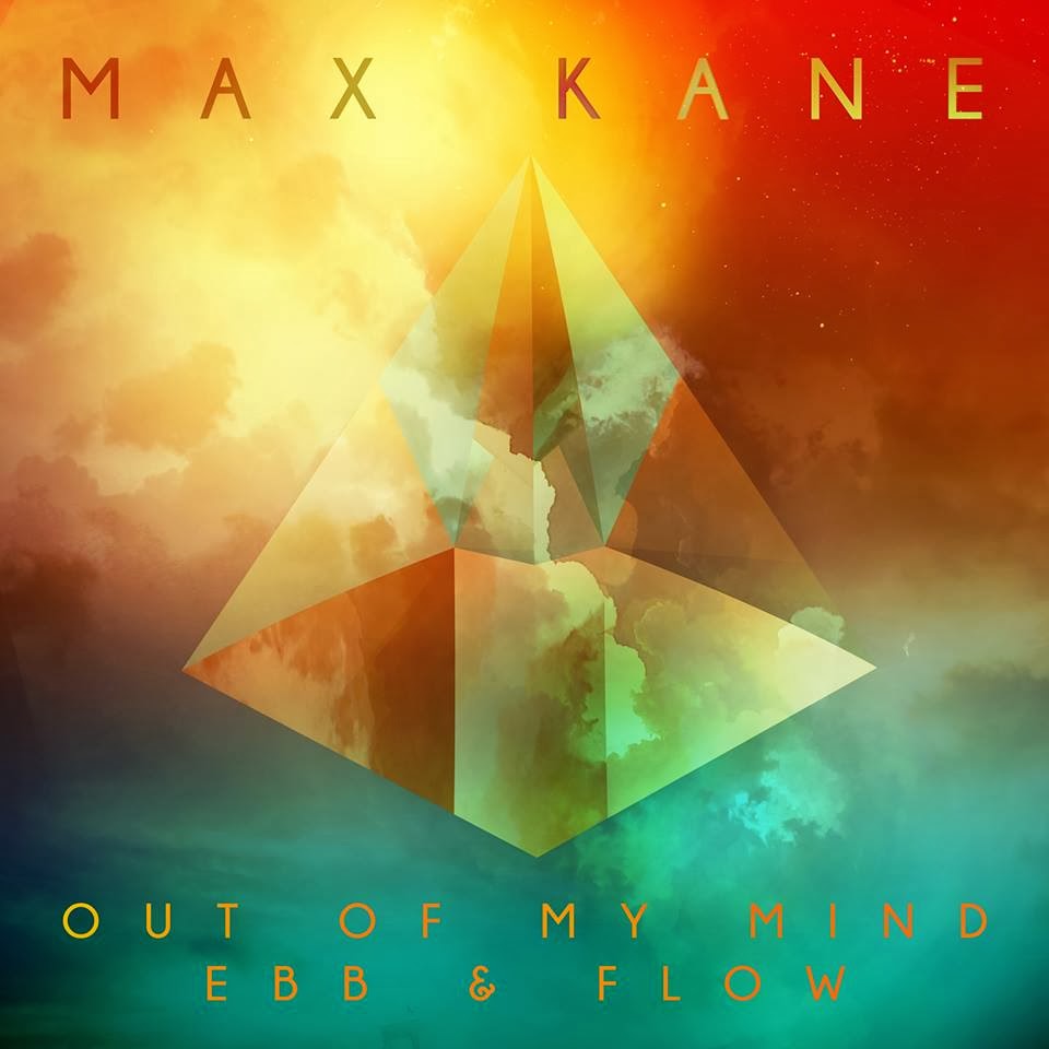 SOUNDROTATION: Max Kane: Out Of My Mind / Ebb & Flow