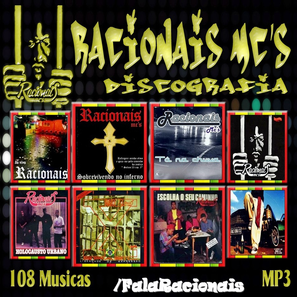 → Racionais Mc's : Discografia dos Racionais Mc's