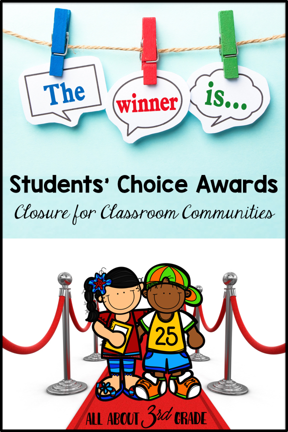 Students' Choice Awards: Providing closure for your classroom community ...