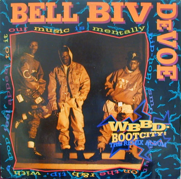 Street Beat Bell Biv Devoe Wbbd Bootcity The Remix Album 1991