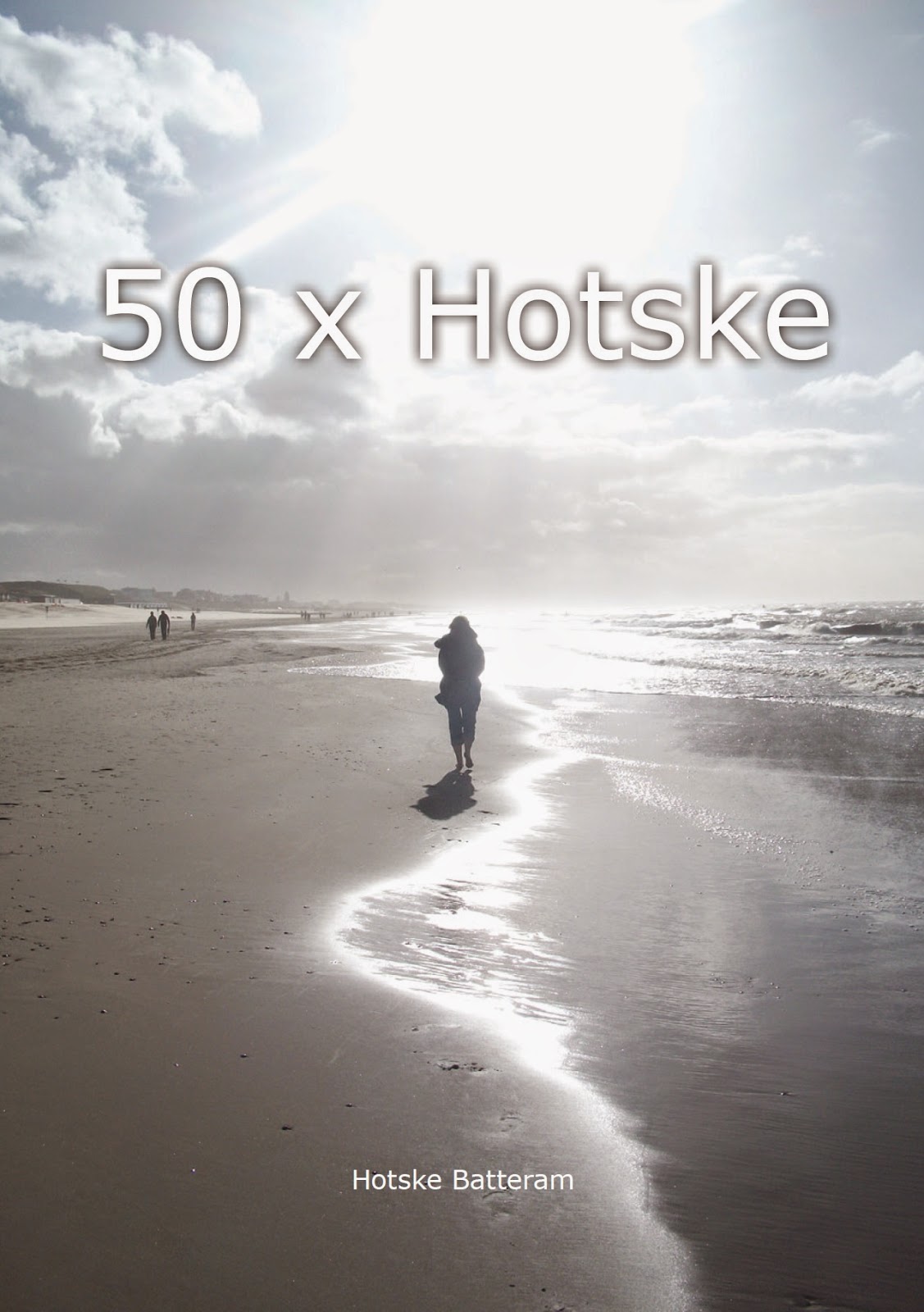 Hotske Batteram: 50 x Hotske de bundel