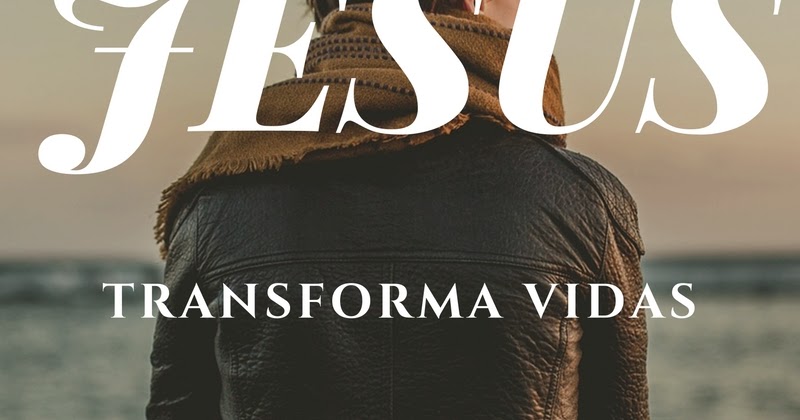 Jesús Transforma Vidas ~ Fe Colectiva