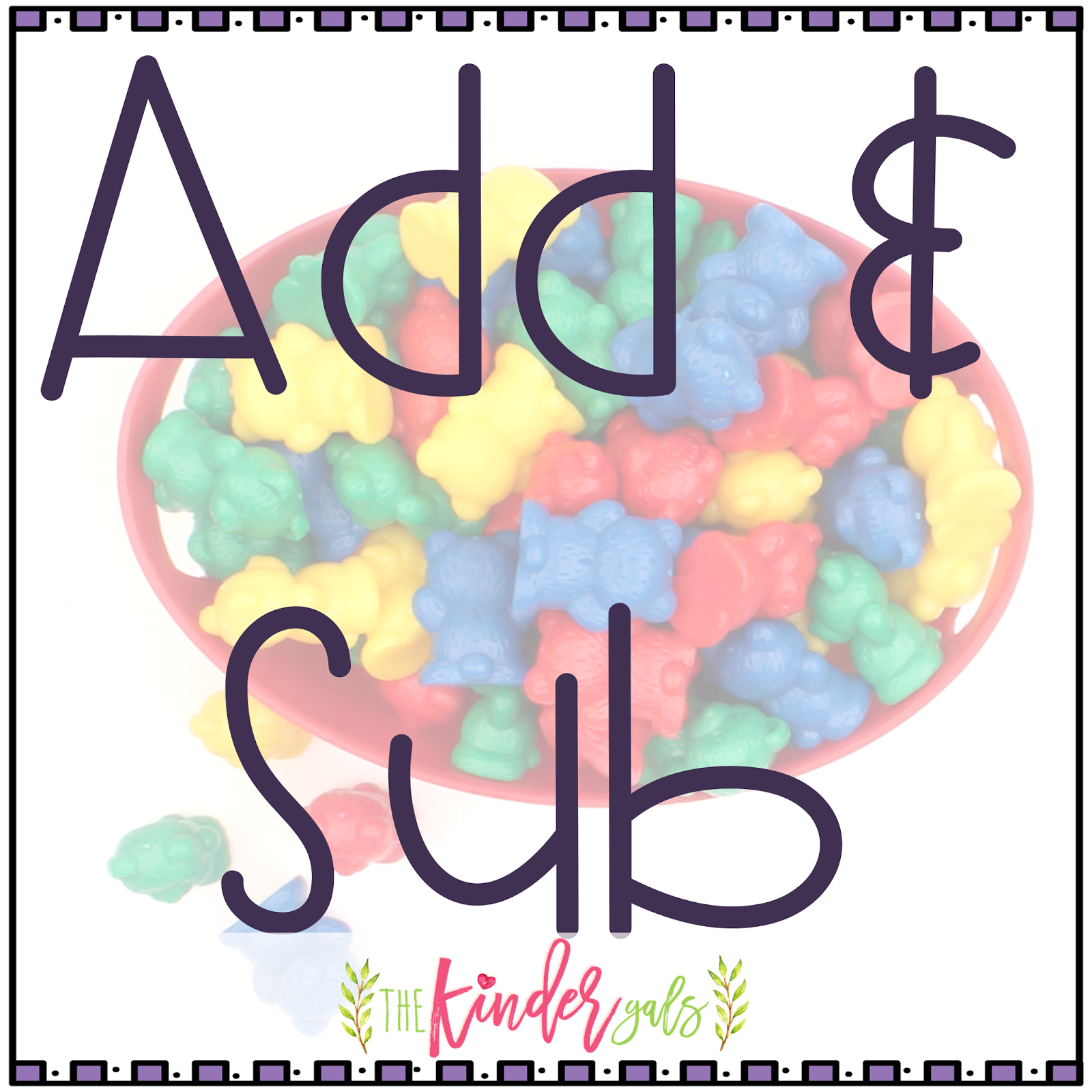 kindergals-using-counting-bears-to-teach-all-math-standards