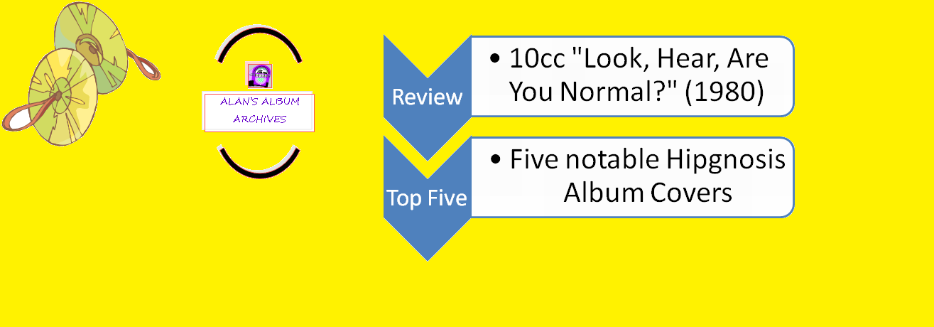 Alan's Album Archives: 10cc "Look, Hear (Are You Normal?)" (1980 ...